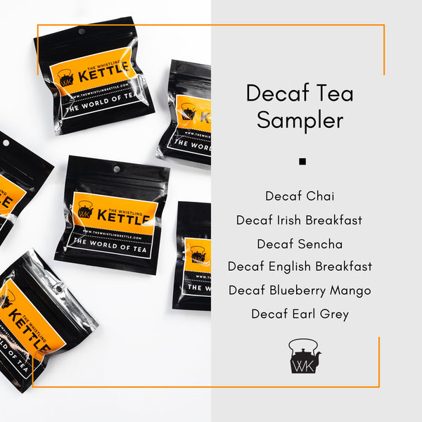 Decaf Teas For Sale | Shop Caffeine Free Tea | The Whistling Kettle
